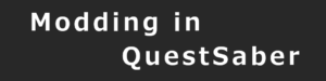 【Quest版ビートセイバー】よく使うおすすめModを紹介！